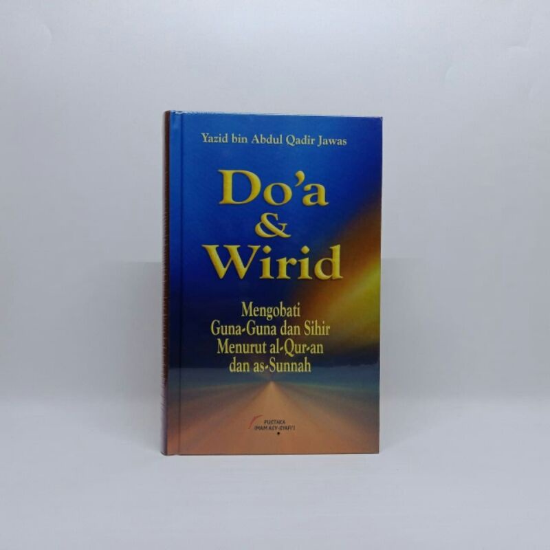 Jual Buku Doa Dan Wirid Mengobati Guna-Guna Dan Sihir Menurut al-Qur’an ...