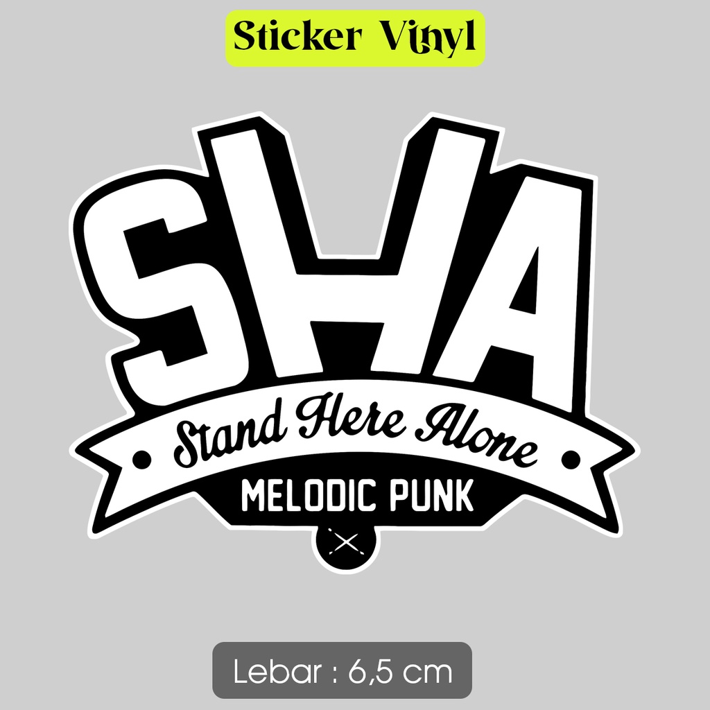 Jual Stiker SHA Stand Here Alone Sticker Vinyl Musik Punk Rock Satuan ...