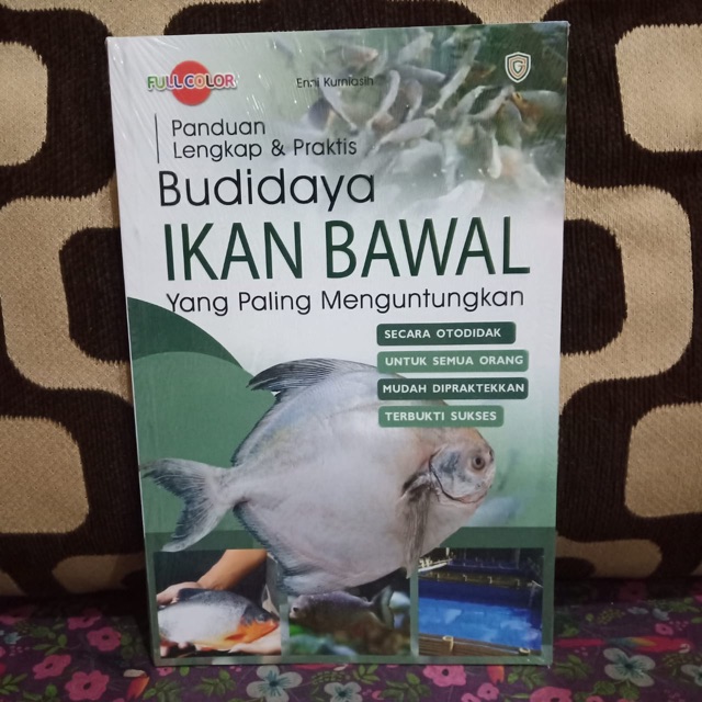 Jual Panduan lengkap dan praktis budidaya ikan bawal yang paling ...