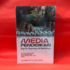 Jual MEDIA PENDIDIKAN PENGERTIAN PENGEMBANGAN DAN PEMANFAATANNYA ARIEF ...