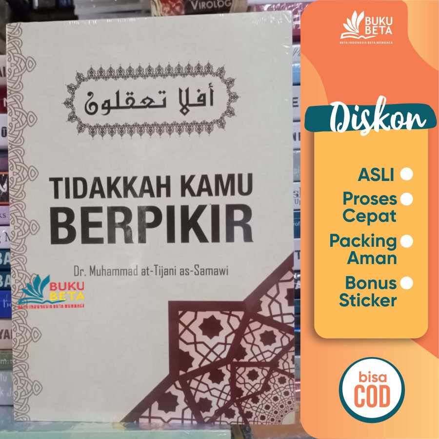 Jual Tidakkah Kamu Berpikir - Muhammad at-Tijani as-Samawi | Shopee ...