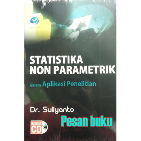 Jual Buku Statistika Non Parametrik Dalam Aplikasi Penelitian+cd Suliyanto | Shopee Indonesia