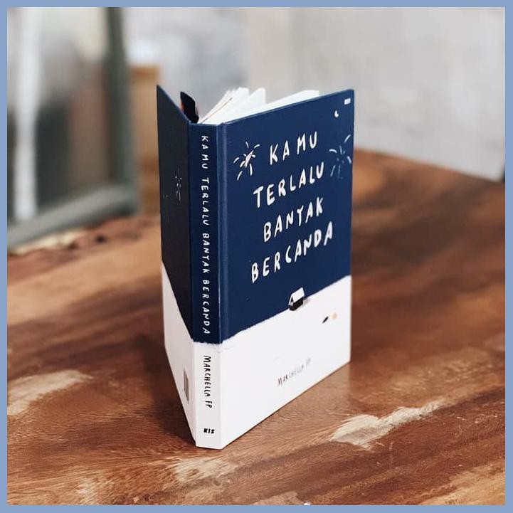 Jual BUKU KTBB KAMU TERLALU BANYAK BERCANDA, FREE STICKER | Shopee ... Jual BUKU KTBB KAMU TERLALU BANYAK BERCANDA, FREE STICKER | Shopee ...