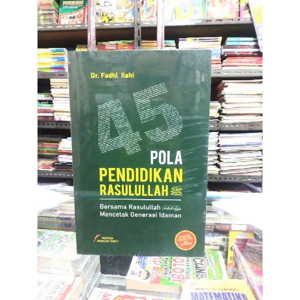 Jual 45 Pola Pendidikan Rasulullah Saw | Shopee Indonesia