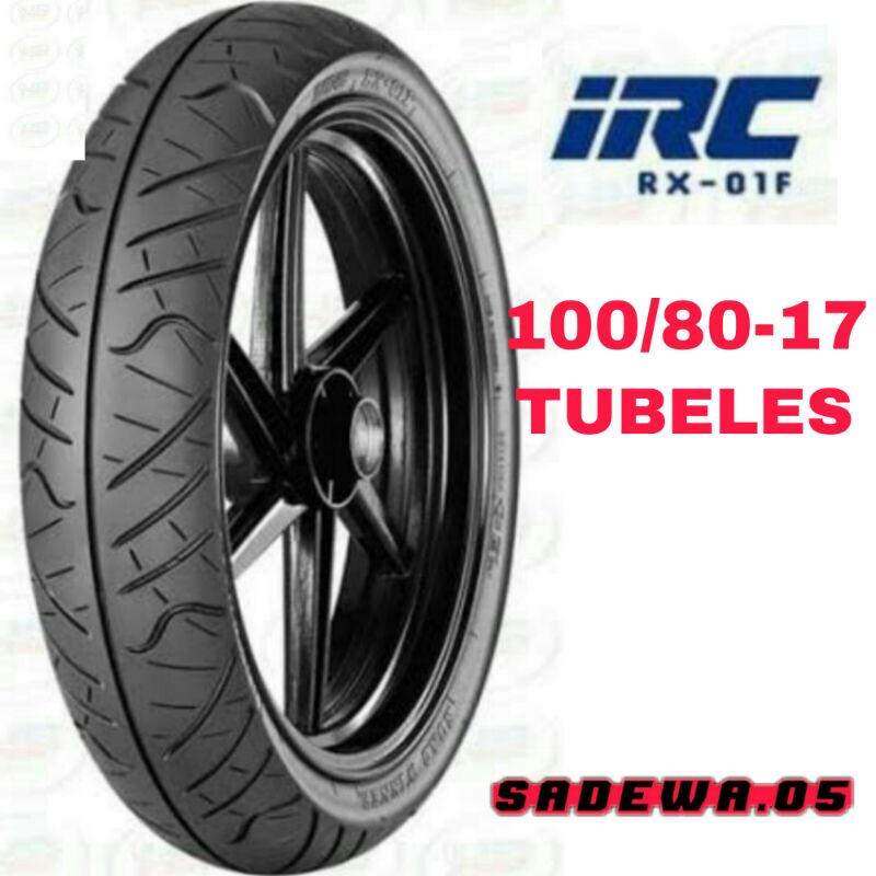 Jual BAN IRC RX01F 100/80-17 TUBELES BAN DEPAN CB150/VIXION/VERZA/CBR ...