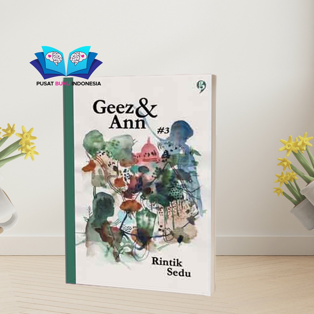 Jual BUKU BACAAN NOVEL REMAJA GEEZ & ANN 3 Rintik Sedu ORIGINAL ...