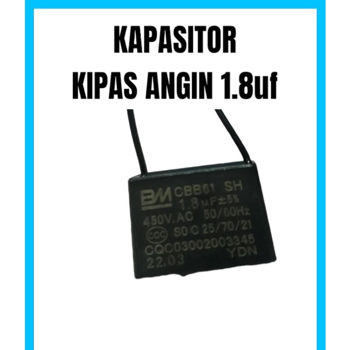Jual KAPASITOR KIPAS ANGIN 1.8uf | Shopee Indonesia