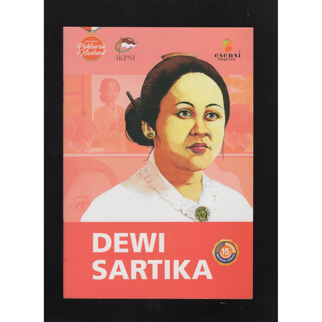 Jual Buku Biografi Biografis Pahlawan Nasional : Dewi Sartika | Shopee Indonesia