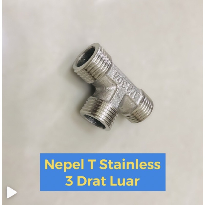 Jual Nepel T 304 Stainless Nepel Tee Kran 1/2 inch 1/2 “ Drat Luar ...