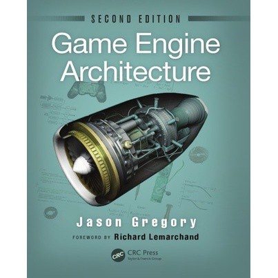 Jual Buku Game Engine Architecture, Second Edition - Jason Gregory ...