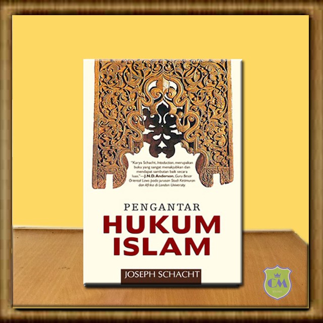 Jual Buku Pengantar Hukum Islam Catatan Sejarah Dan Garis Besar Sistem Hukum Islam | Shopee ...