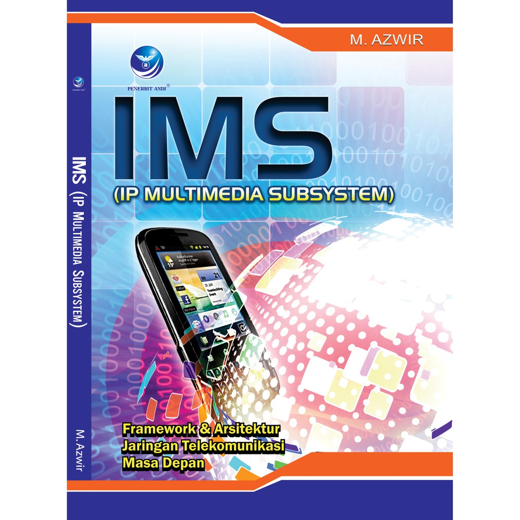 Jual IMS (IP Multimedia Subsystem), Framework Dan Arsitektur Jaringan ...