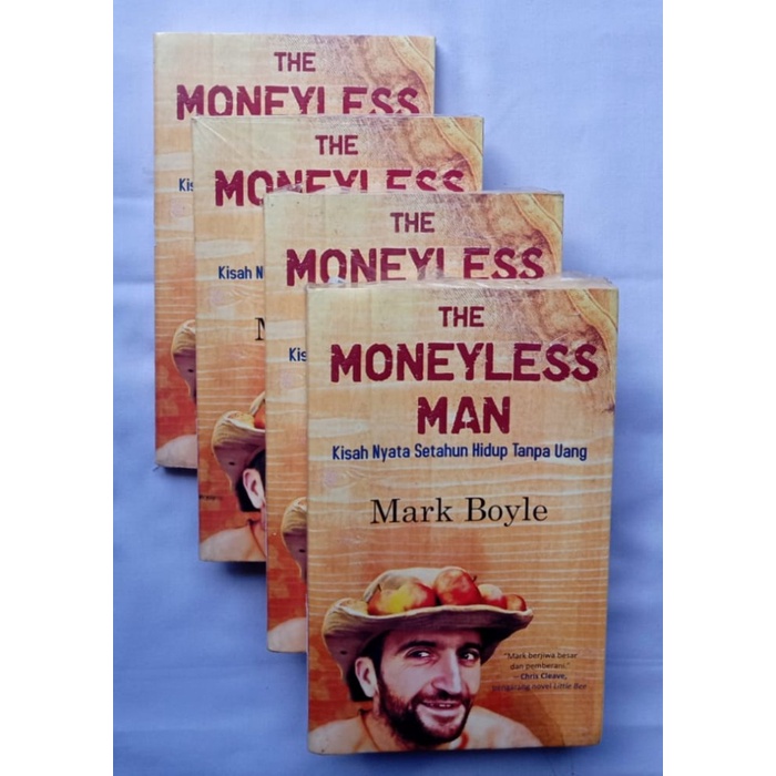 Jual THE MONEYLESS MAN MARK BOYLE KISAH NYATA SETAHUN HIDUP TANPA UANG ...