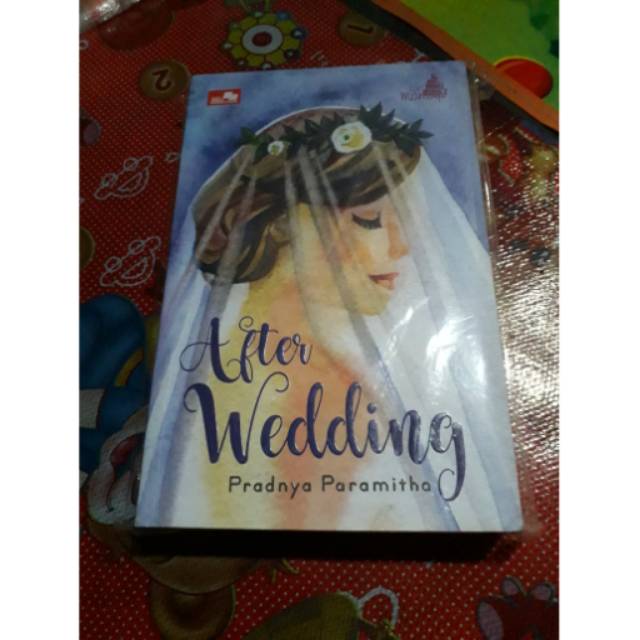 Jual Novel After Wedding - Pradnya Paramitha | Shopee Indonesia