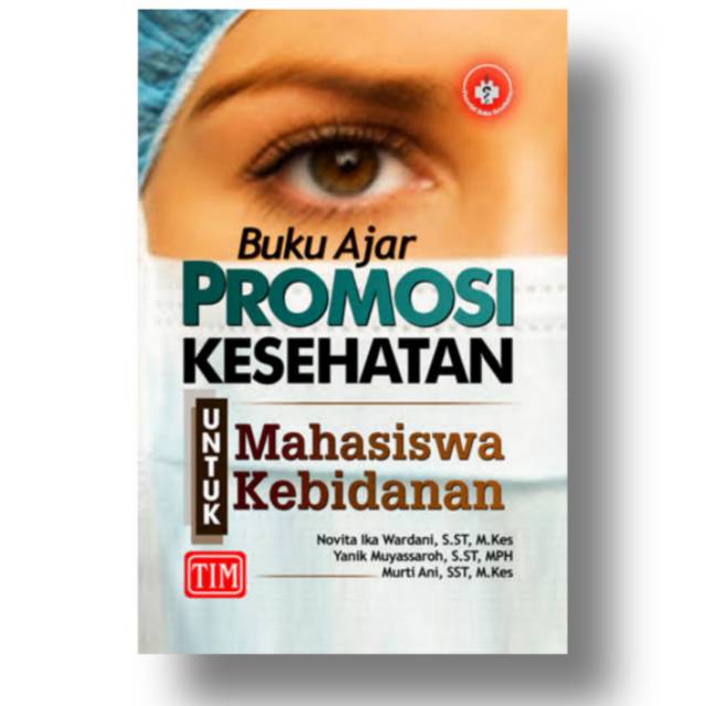 Jual Buku Original - BUKU AJAR PROMOSI KESEHATAN PROMKES UNTUK MAHASISWA KEBIDANAN NOVITA IKA ...
