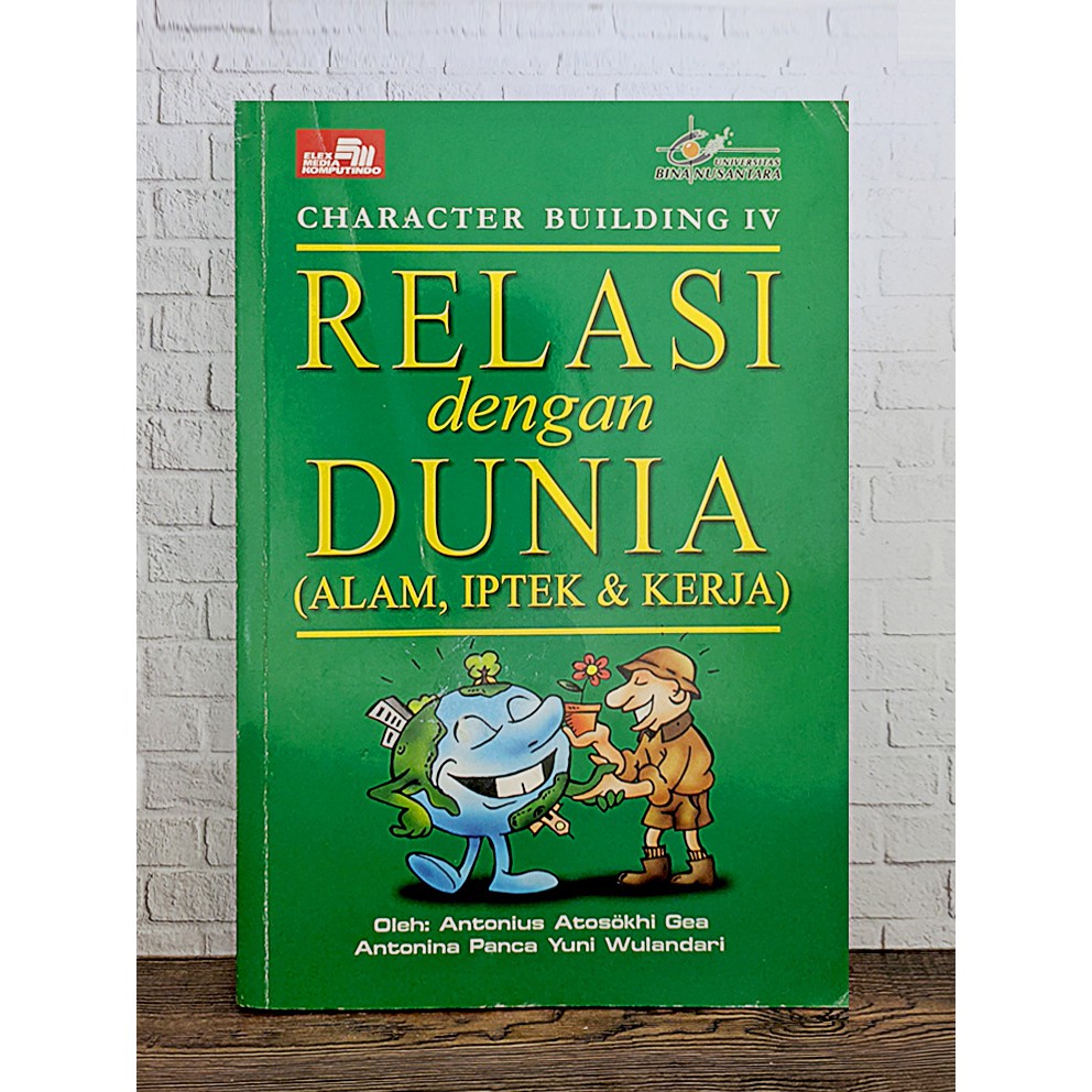 Jual Buku CHARACTER BUILDING IV Relasi Dengan dunia | Shopee Indonesia