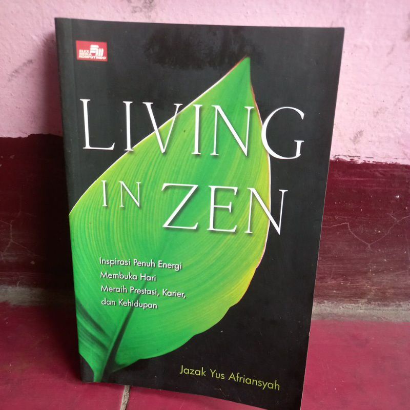 Jual buku living in the zen inspirasi penuh energi membuka hari meraih ...