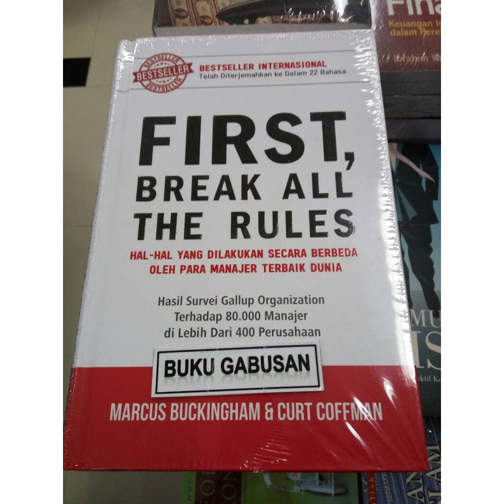 Jual BUKU FIRST BREAK ALL THE RULES - MARCUS BUCKINGHAM - P ALVABET ar ...