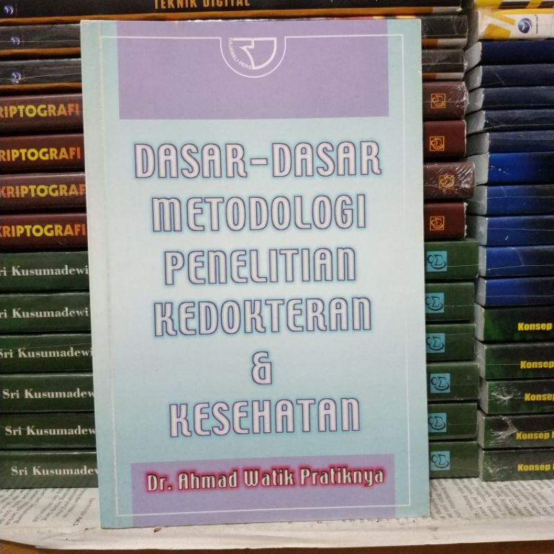 Jual Dasar Dasar Metodologi Penelitian Kedokteran Dan Kesehatan