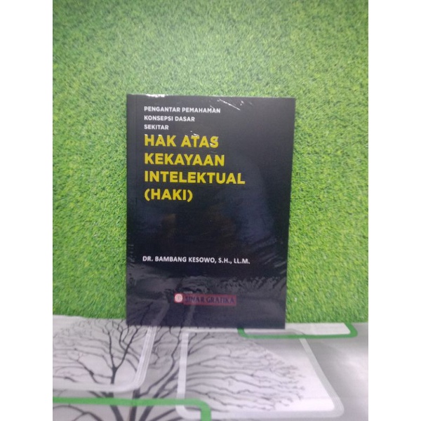 Jual Pengantar pemahaman konsepsi dasar sekitar hak atas kekayaan intelektual HAKI - Bambang K ...