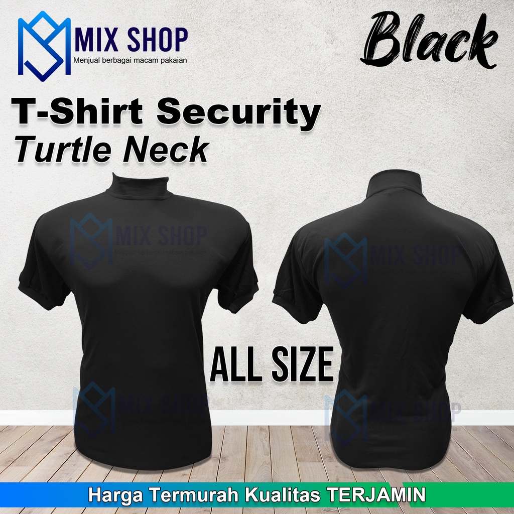 Jual Kaos Kerah Tinggi BLACK POLOS Turtle Neck T-Shirt Security PREMIUM ...