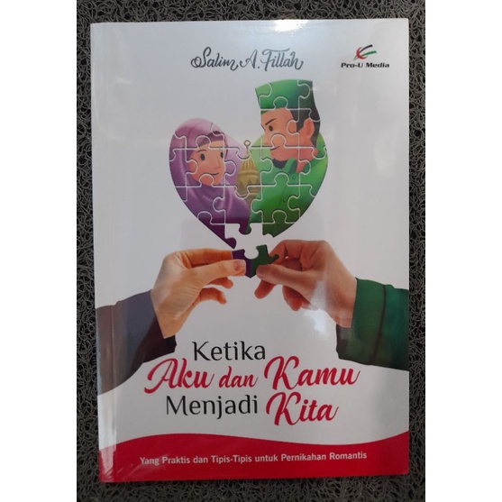 Jual Ketika Aku dan Kamu Menjadi Kita (Salim A Fillah) | Shopee Indonesia