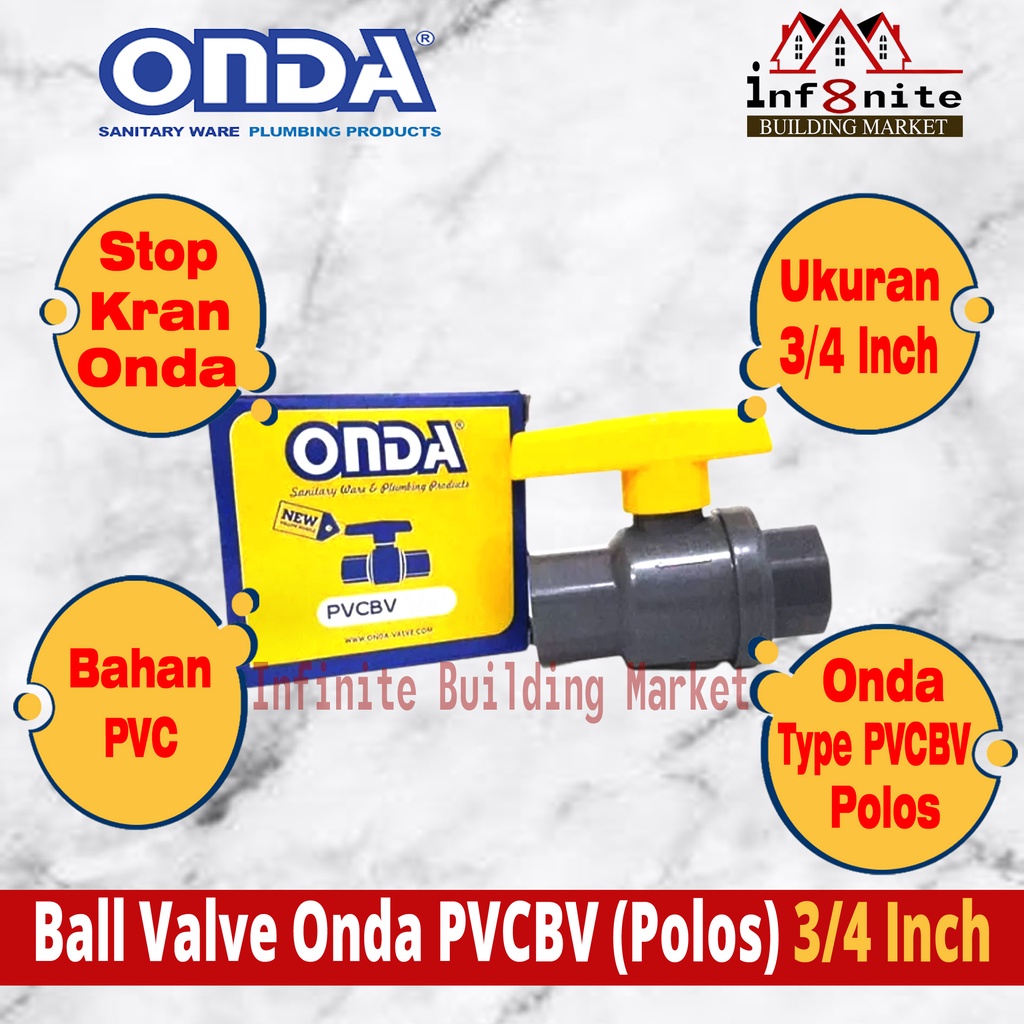 Jual Ball Valve Onda PVCBV 3/4" Stop Kran Keran Ballvalve PVC Polos ...