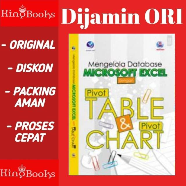 Jual Buku Original Mengelola Database Microsoft Excel dengan Pivot Table dan Pivot Chart ...