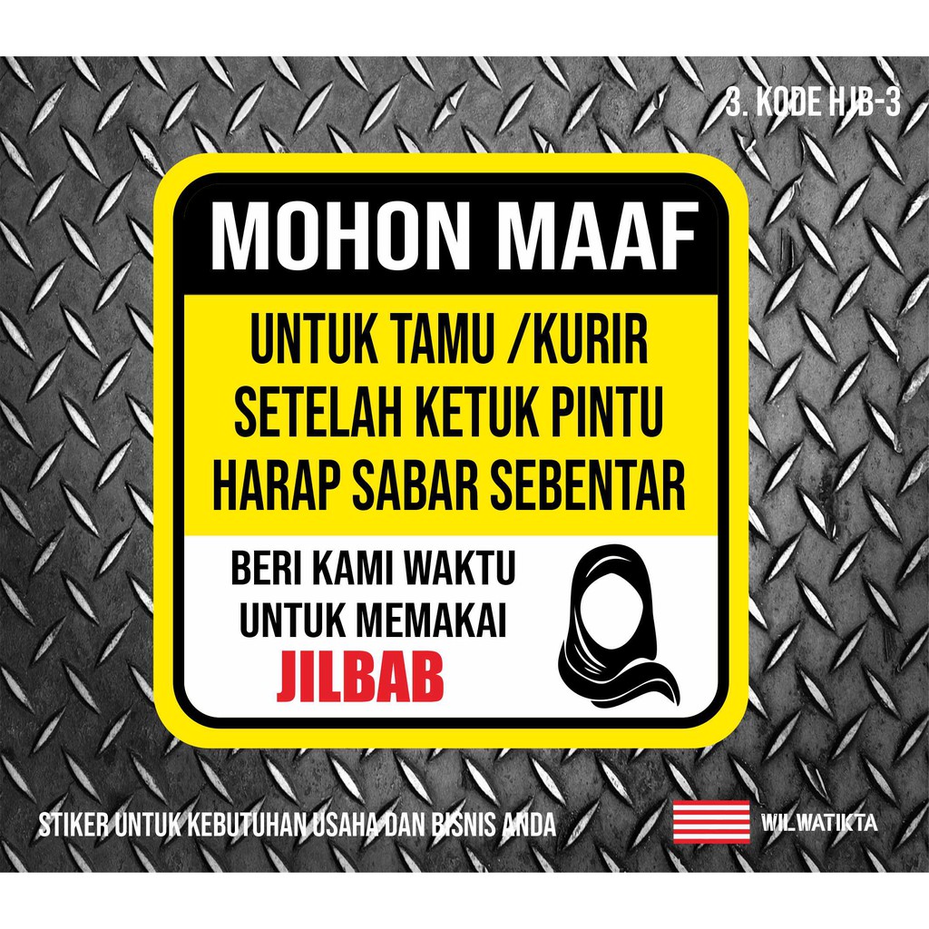 Jual Sticker Mohon Maaf Beri Kami waktu Pake Jilbab Dulu ( Min 2 Pcs ...