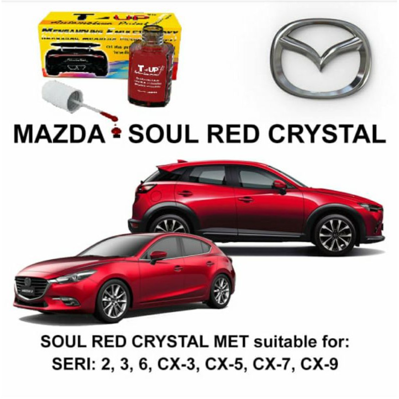 Jual T-UP CAT OLES MAZDA SOUL RED CRYSTAL CONTOH CAT SOUL RED CRYSTAL ...