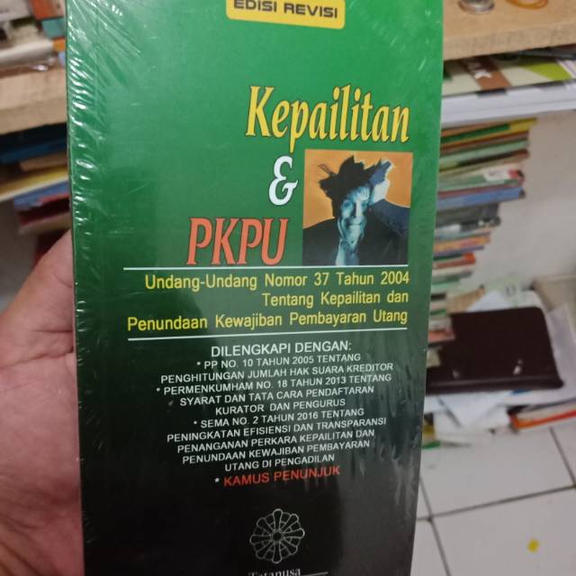 Jual KEPAILITAN DAN PKPU EDISI LENGKAP PENERBIT TATANUSA | Shopee Indonesia