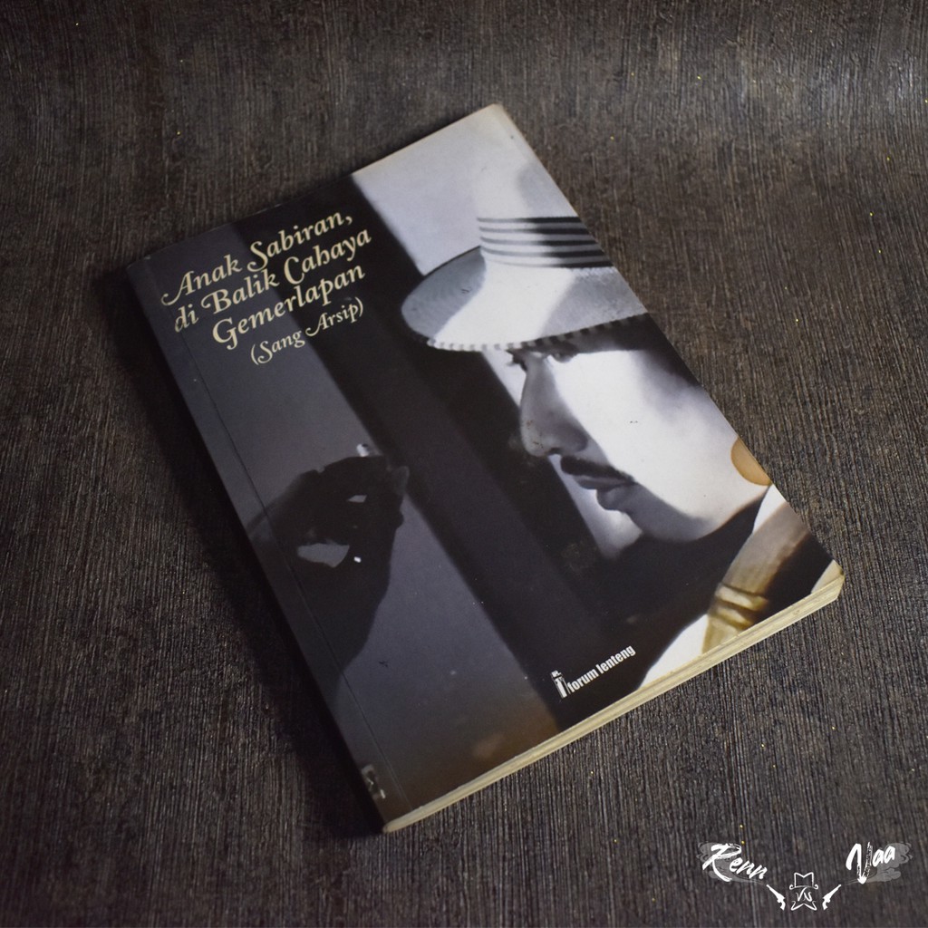 Jual Anak Sabiran Di Balik Cahaya Gemerlapan Sang Arsip - Original ...