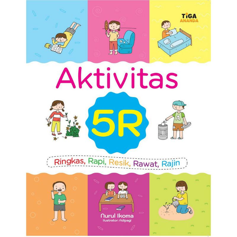 Jual Buku Anak Aktivitas 5R Ringkas Rapi Resik Rawat Rajin Kebiasaan ...
