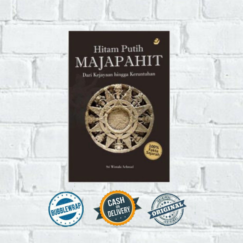 Jual BUKU SEJARAH !! HITAM PUTIH MAJAPAHIT : DARI KEJAYAAN HINGGA KERUNTUHAN | Shopee Indonesia