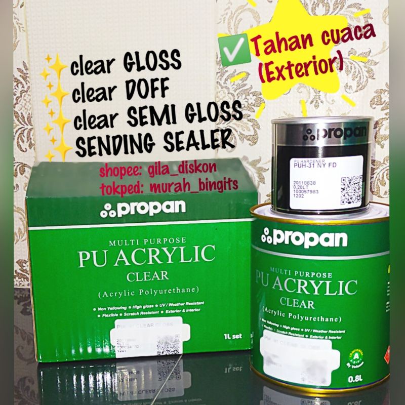 Jual Propan PU 91 Acrylic, TAHAN CUACA clear gloss/ doff/ semi/ sanding ...