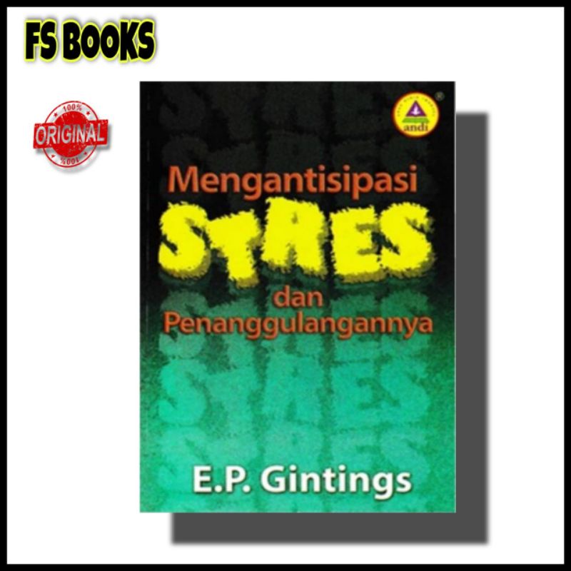 Jual Mengantisipasi Stres dan Penanggulangannya - ORIGINAL | Shopee Indonesia