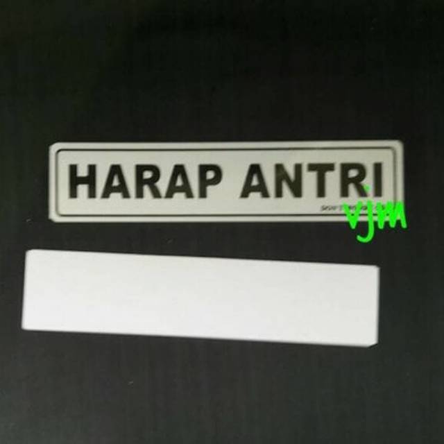 Jual Label pvc harap antri, sign label acrylic harap antri, sign board ...