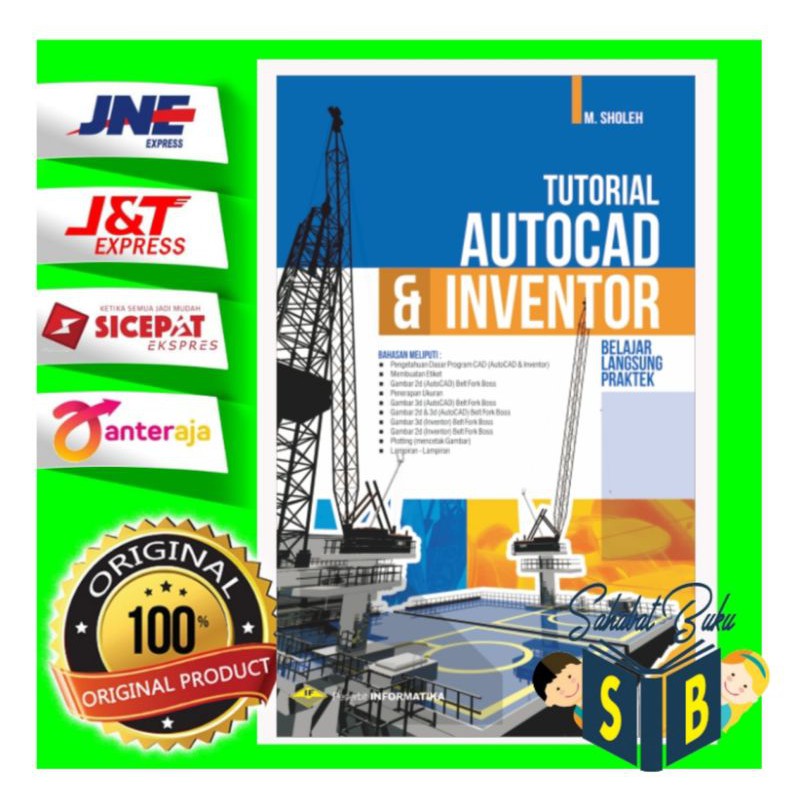 Jual TUTORIAL AUTOCAD DAN INVENTOR BELAJAR LANGSUNG PRAKTEK - M.SHOLEH ...