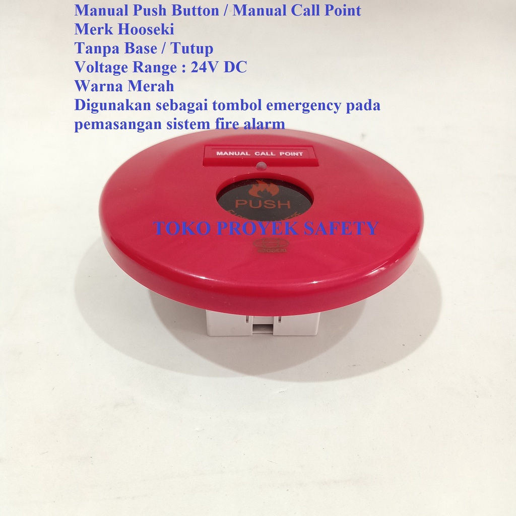 Jual Hooseki Manual Call Point Tanpa Base / Manual Push Button Hooseki ...
