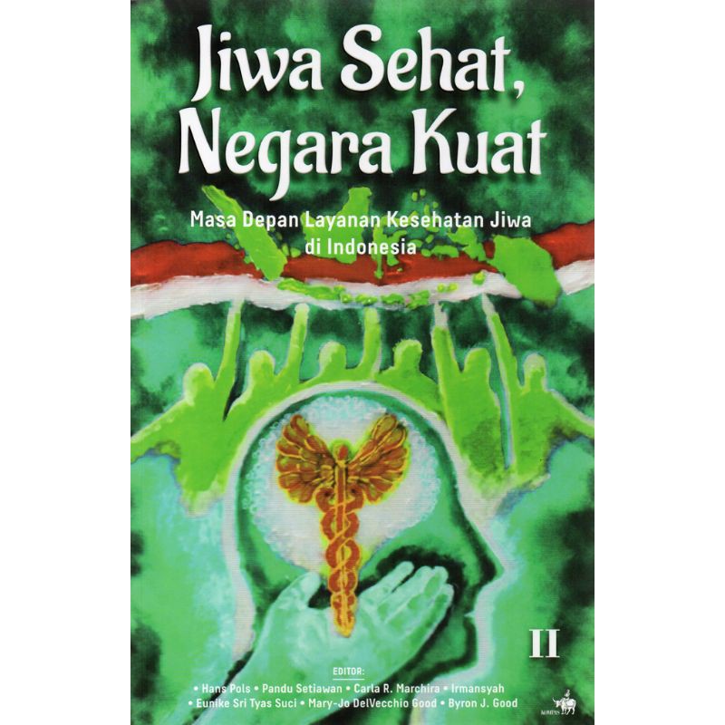 Jual Jiwa Sehat, Negara Kuat: Masa Depan Layanan Kesehatan Jiwa Di ... Jual Jiwa Sehat, Negara Kuat: Masa Depan Layanan Kesehatan Jiwa Di ...