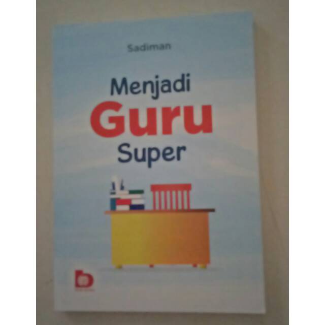 Jual Original Buku menjadi guru super | Shopee Indonesia