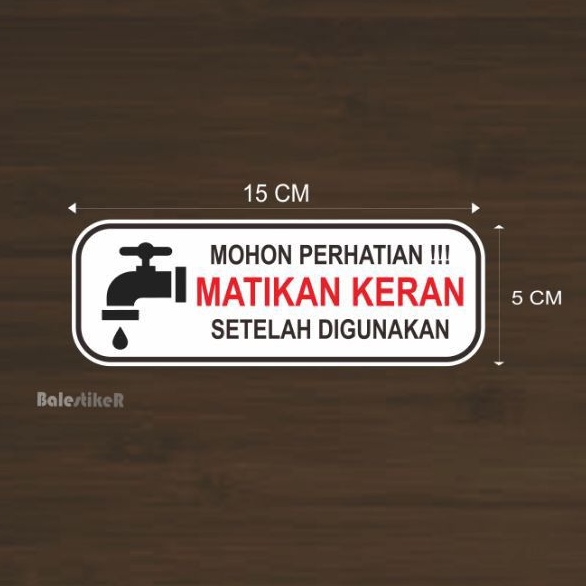 Jual stiker himbauan Matikan keran | Shopee Indonesia