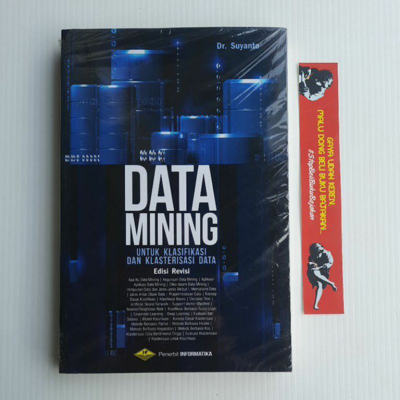 Jual BUKU ORIGINAL Data Mining untuk klasifikasi dan klasterisasi data ... Jual BUKU ORIGINAL Data Mining untuk klasifikasi dan klasterisasi data ...
