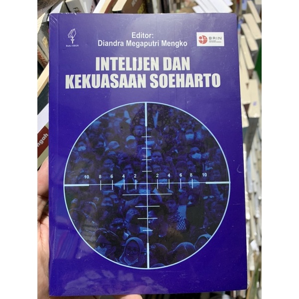 Jual INTELIJEN DAN KEKUASAAN SOEHARTO Editor: Diandra Megaputri Mengko ...