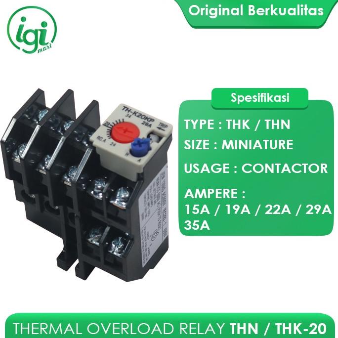 Jual """""] THERMAL OVERLOAD RELAY THK 20 THN 20 OVERLOAD TH-K 20 TH-N 20 INSCOM | Shopee Indonesia