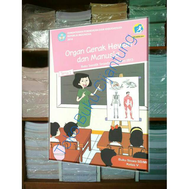 Jual BUKU SD KELAS 5 TEMA 1 -ORGAN GERAK HEWAN DAN MANUSIA- | Shopee Indonesia