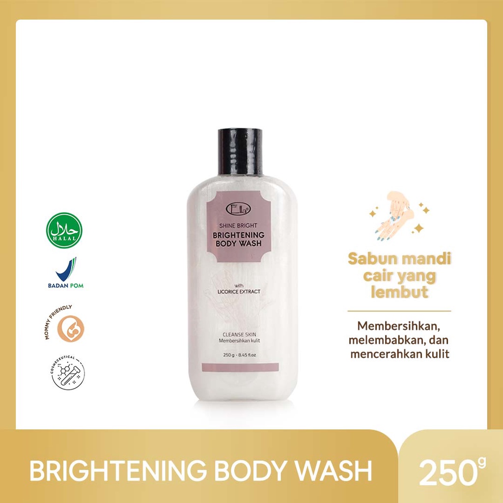 Jual ELLA SKINCARE Brightening Body Wash with Glycyrrhiza Glabra Root ...