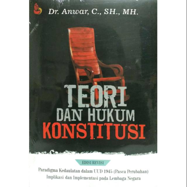 Jual Teori Dan Hukum Konstitusi Edisi Revisi Paradigma Kedaulatan Dalam Uud 1945 Pasca 