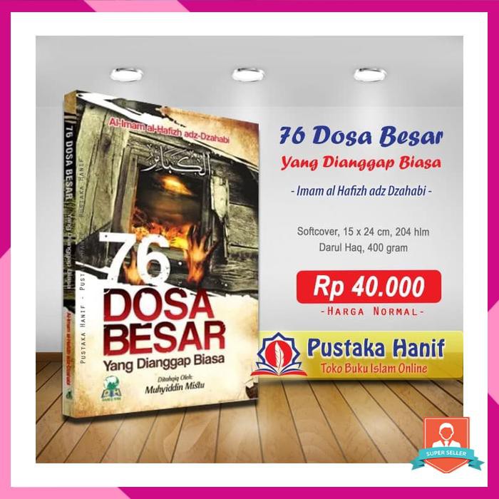Jual BUKU 76 DOSA BESAR YANG DIANGGAP BIASA (AL KABAIR ADZ DZAHABI ...