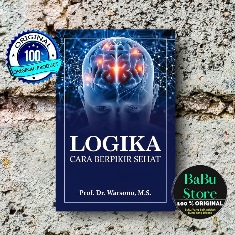 Jual Buku LOGIKA CARA BERPIKIR SEHAT - Warsono - Rajagrafindo ORIGINAL ...